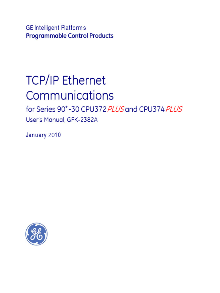 TCP - IP Ethernet Communications For Series 90-30 CPU372 - CPU374 PLUS User's Manual, GFK ...