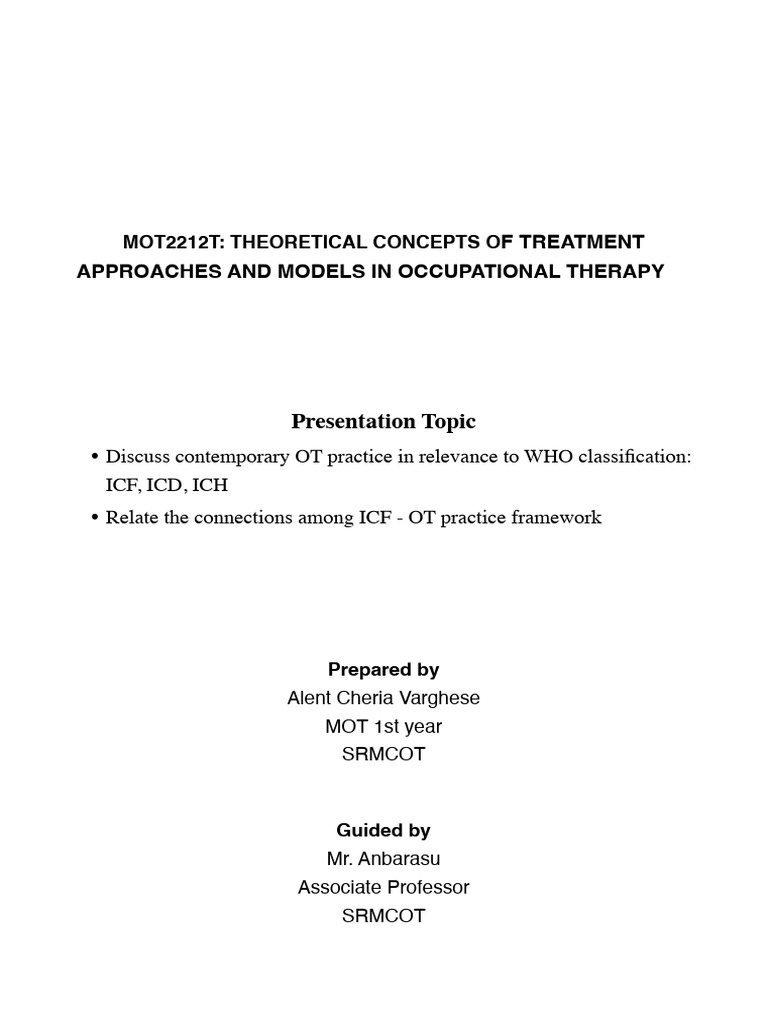 2.contemporary OT Practice in Relation To WHO Classifications - Alent Varghese (MOT 1st Year ...