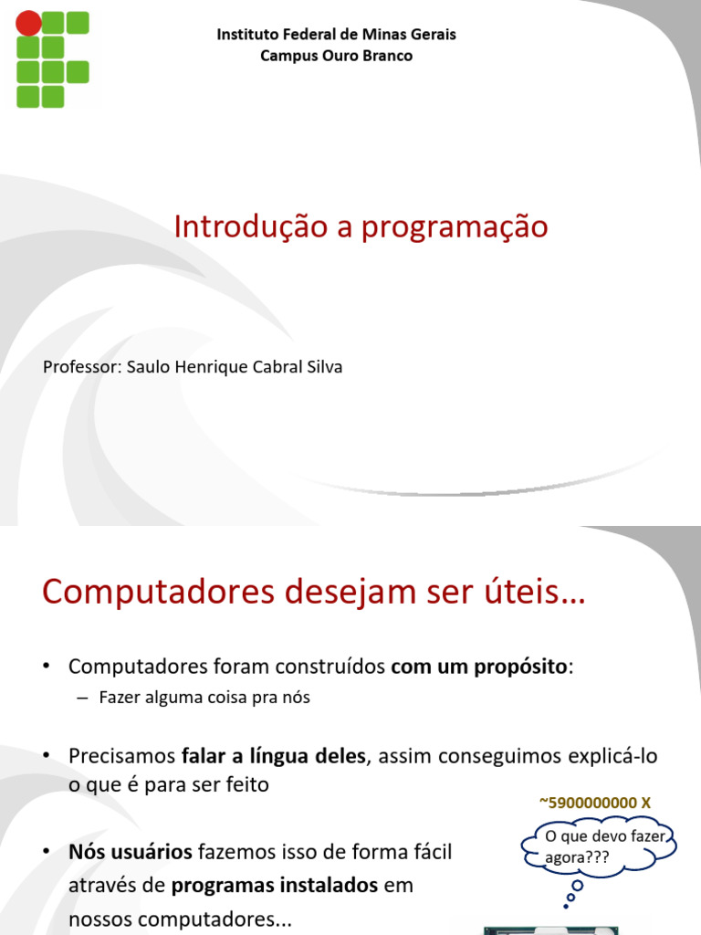 Aula 0 - Why Program | PDF | Hardware de computador | Programas