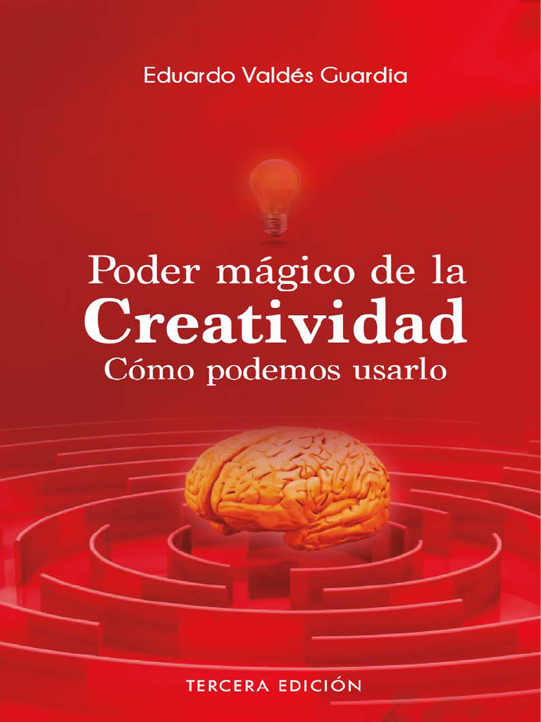 Poder Mágico de La Creatividad | PDF | Creatividad | Pensamiento