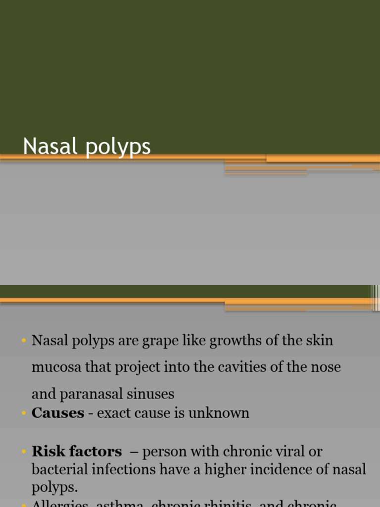 Understanding Nasal Polyps: Causes & Treatment | PDF
