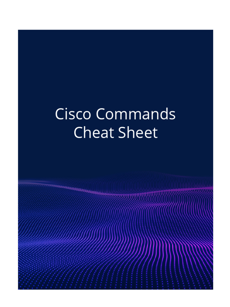 Cisco Commands Cheat Sheet | PDF | Ip Address | Router (Computing) Cisco Commands Cheat Sheet | PDF | Ip Address | Router (Computing)