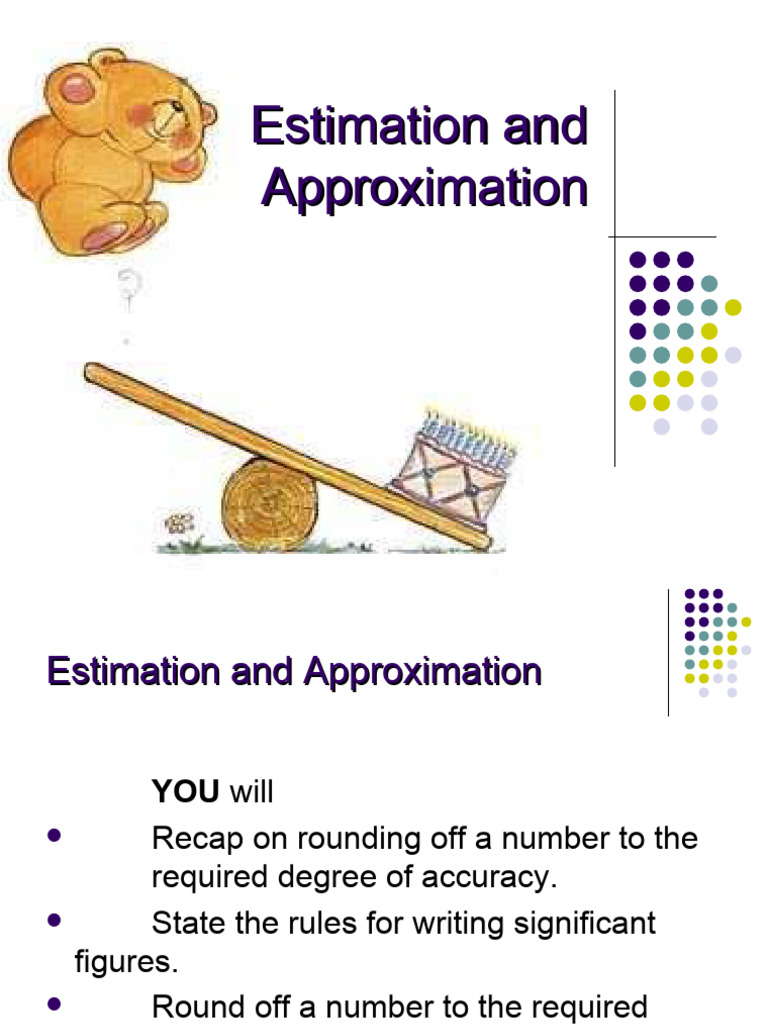 Estimation And Approximation | Pdf | Significant Figures | Numbers