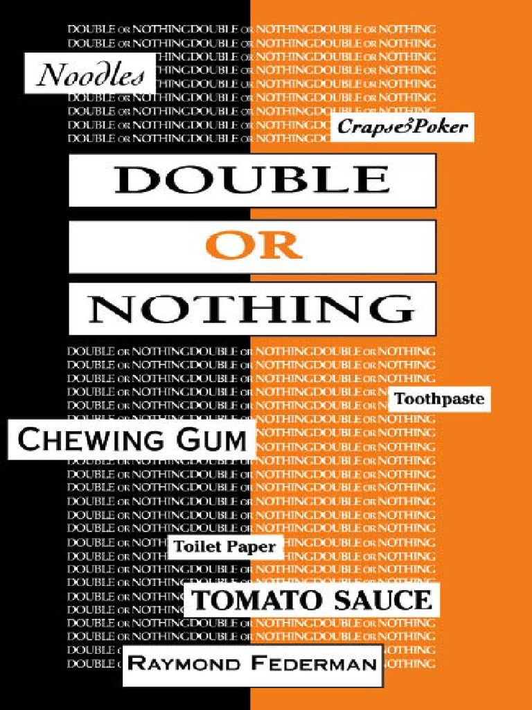 Federman, Raymond - Double or Nothing | PDF