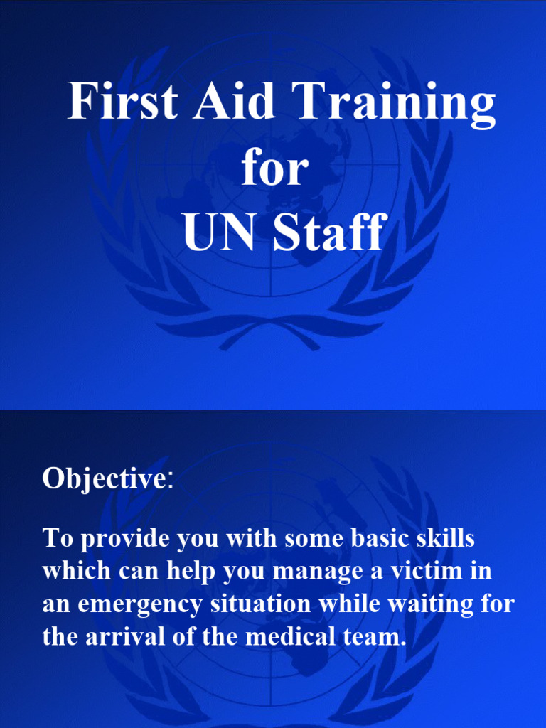 First Aid Training For UN Staff | PDF | First Aid | Cardiopulmonary ...