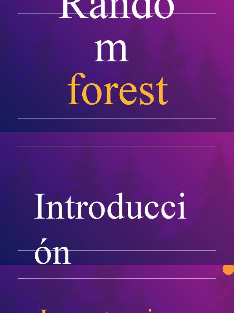 Random Forest - Exposición Grupal - Algoritmos de Classification | PDF ...