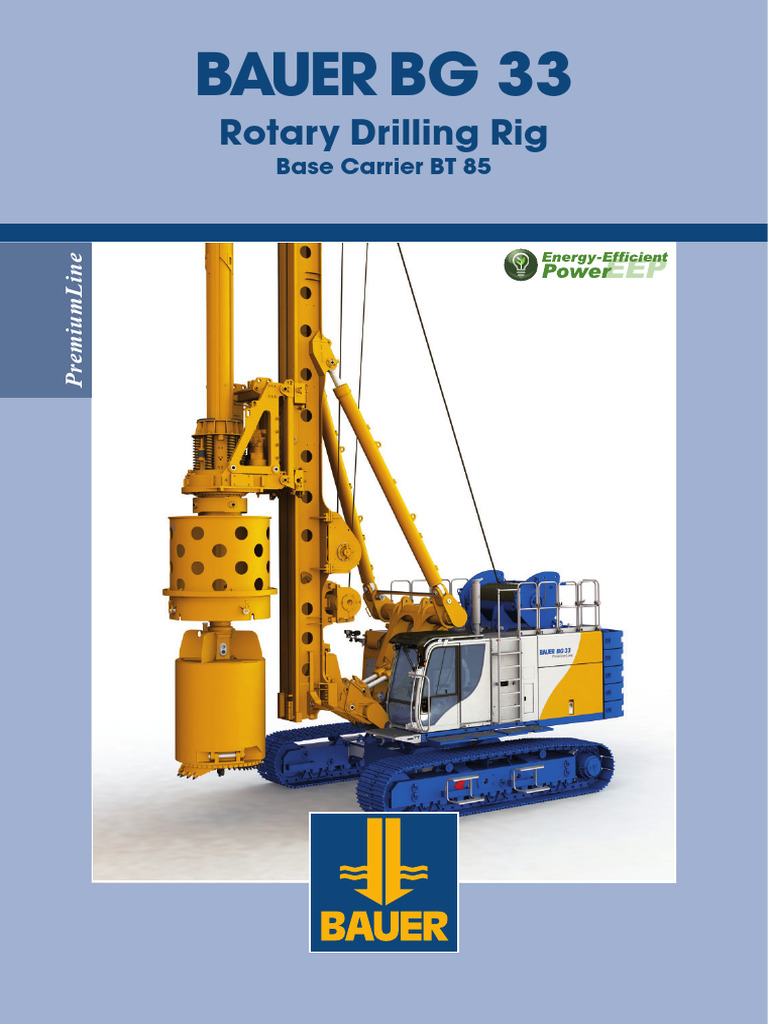 BAUER BG 33 Rotary Drilling Rig Overview | PDF | Manufactured Goods