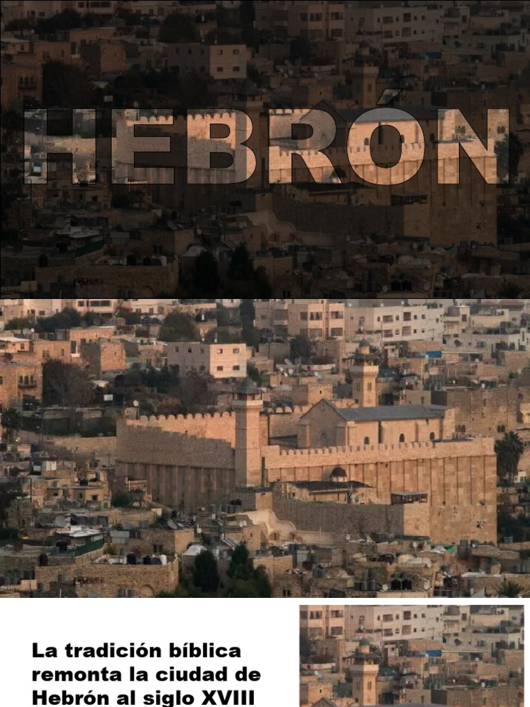 Hebrón: Historia y Significado Bíblico | PDF | Abrahán | Hebrón