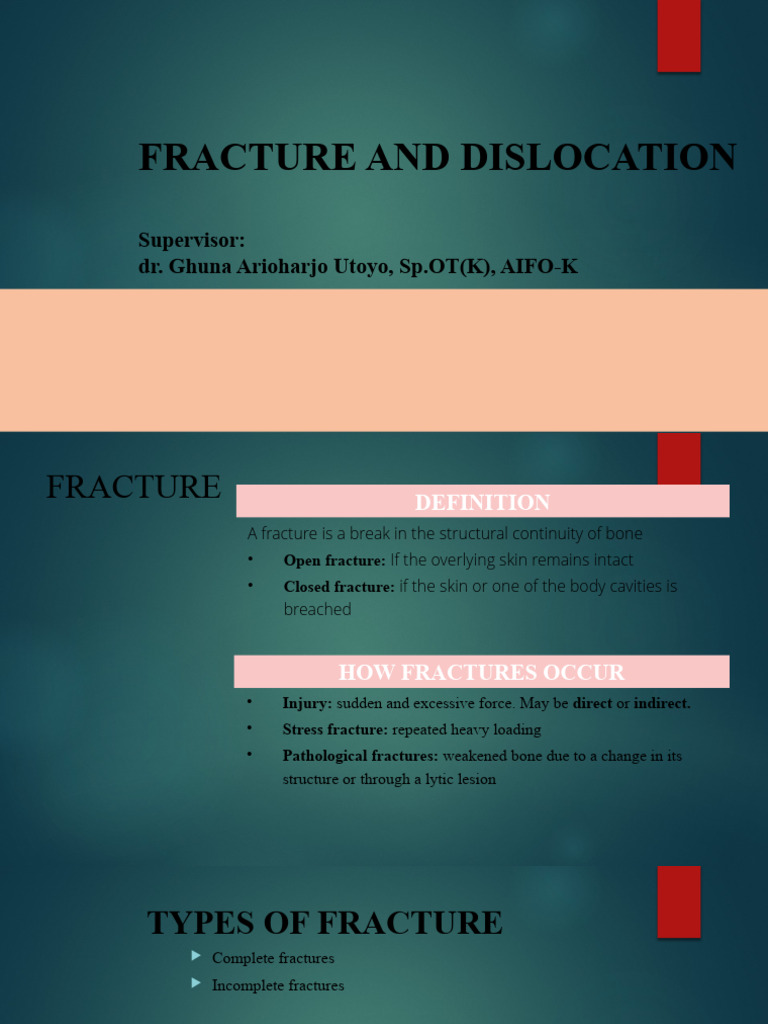 FIX - Fracture and Dislocation | PDF | Injury | Medical Imaging