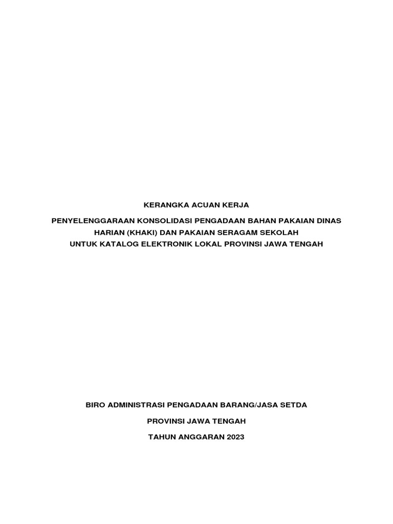 KAK Konsolidasi PDH Dan Seragam Sekolah Jateng | PDF | Bisnis | Teknologi & Rekayasa