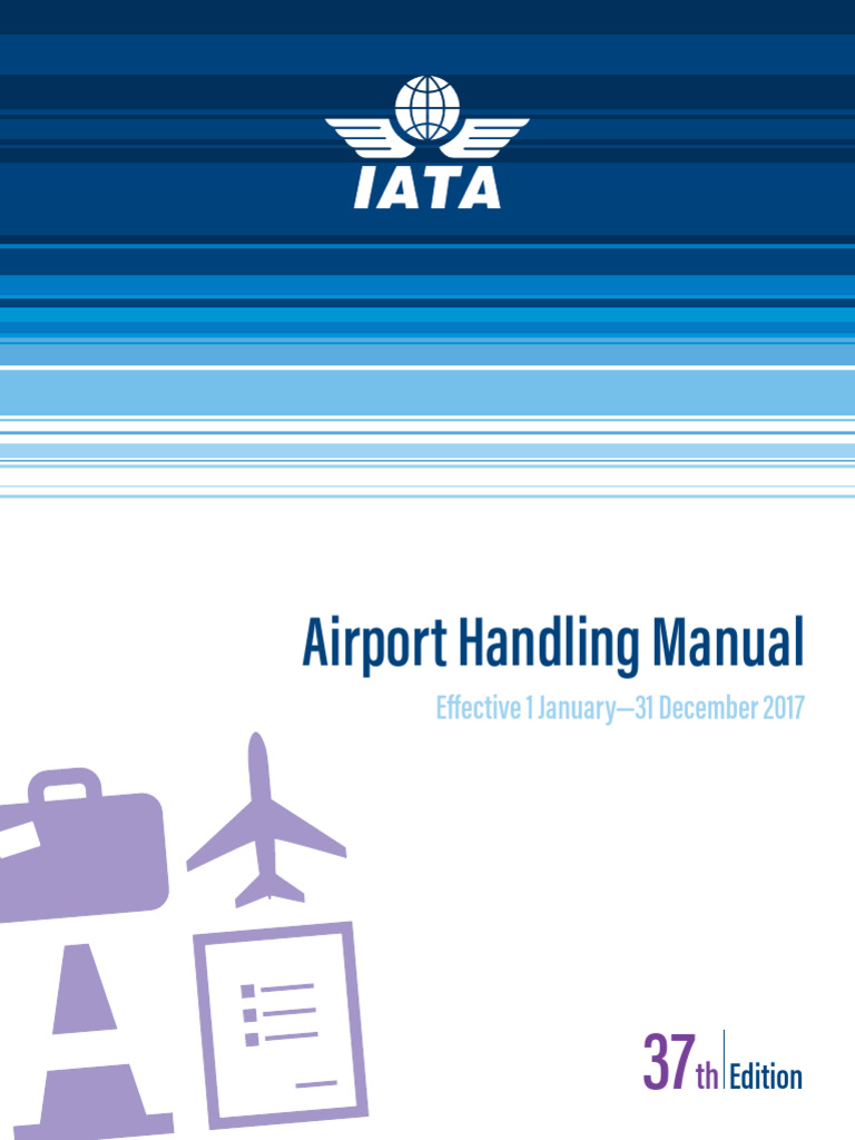 Airport Handling Manual IATA | PDF | Baggage | Aviation Airport Handling Manual IATA | PDF | Baggage | Aviation