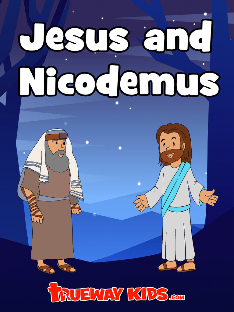 NT07 - Jesus and Nicodemus | PDF