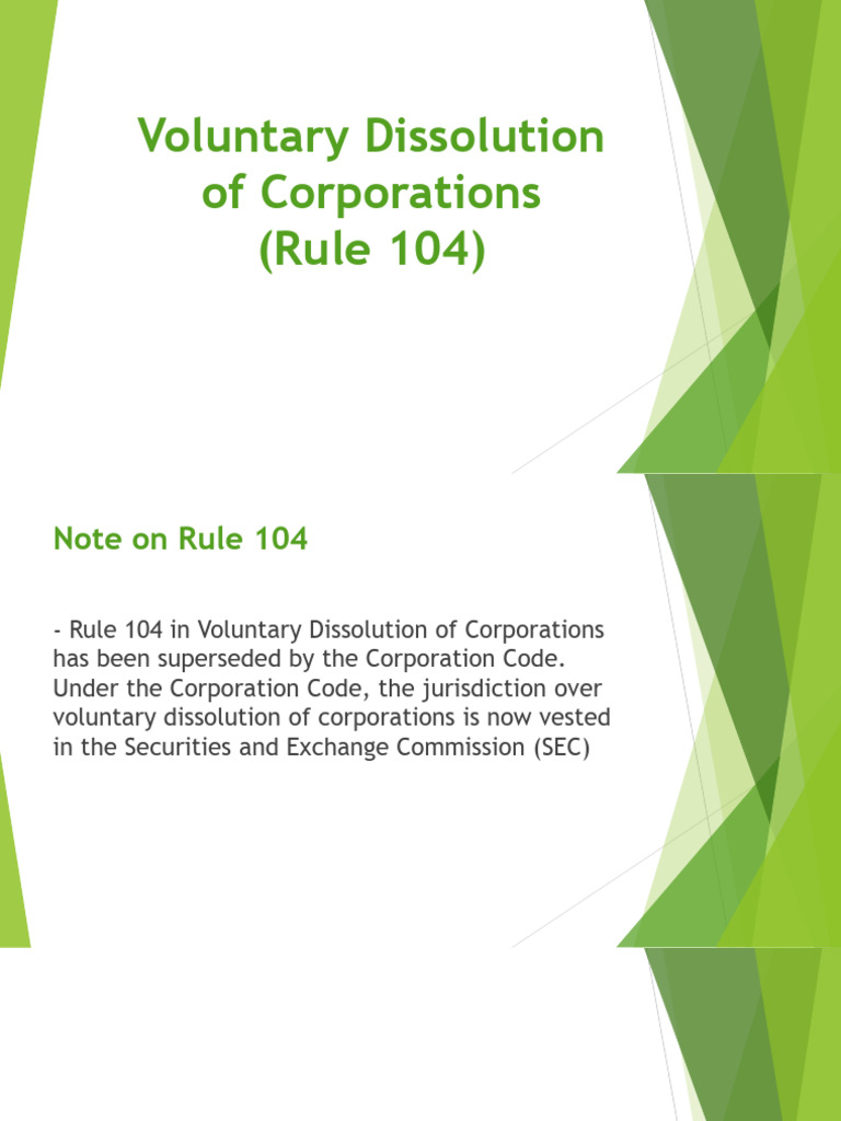 Rule 104-108 Dssolution of Corp, Family Home, Absentees, Change ...