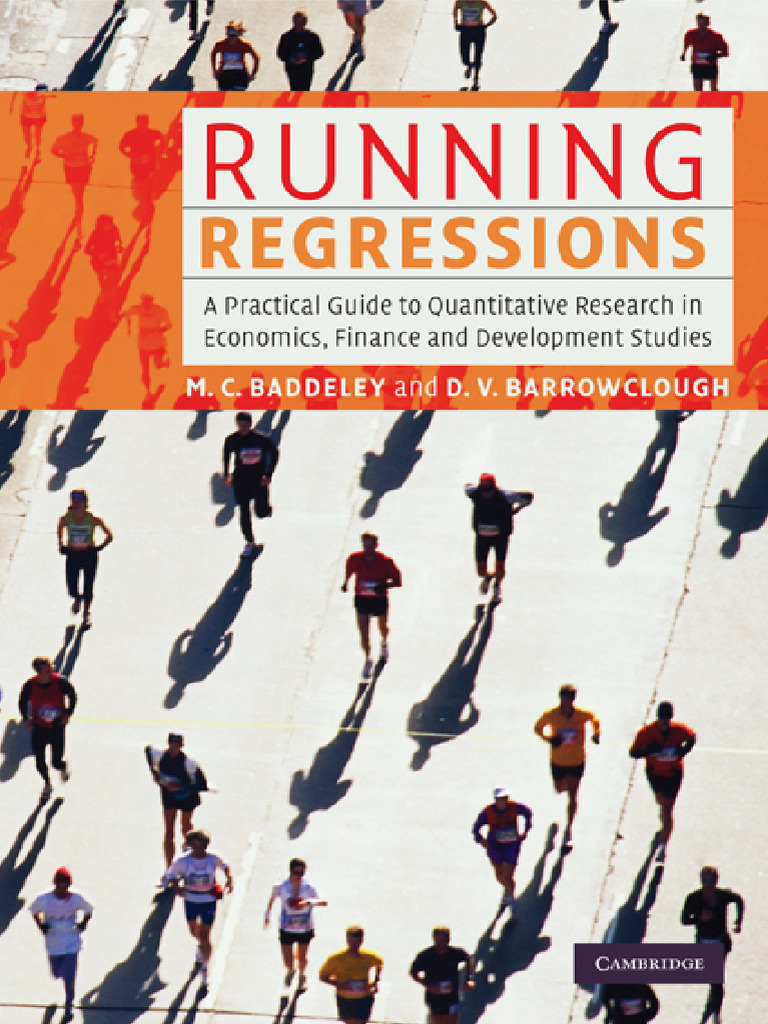 Running Regressions A Practical Guide To Quantitative Research in Economics - by Baddeley M.C ...