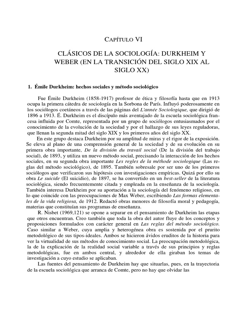 C VI Clásicos de La Sociología: Durkheim Y Weber (En La Transición Del Siglo Xix Al Siglo XX ...
