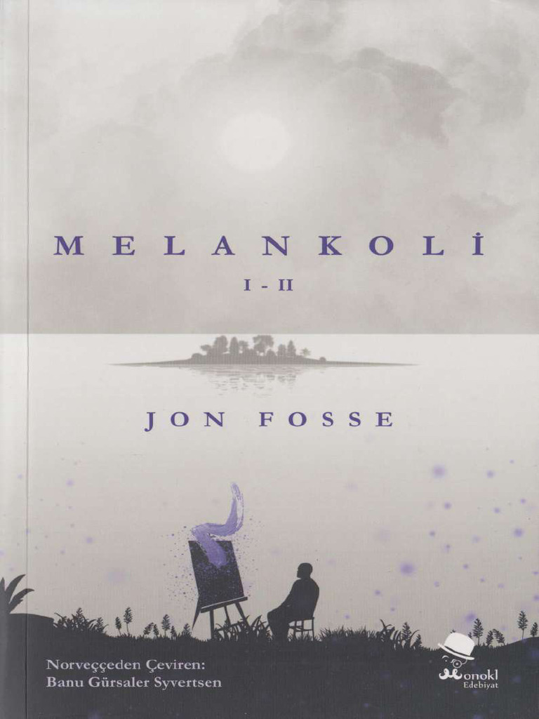 Jon Fosse - Melankoli | PDF
