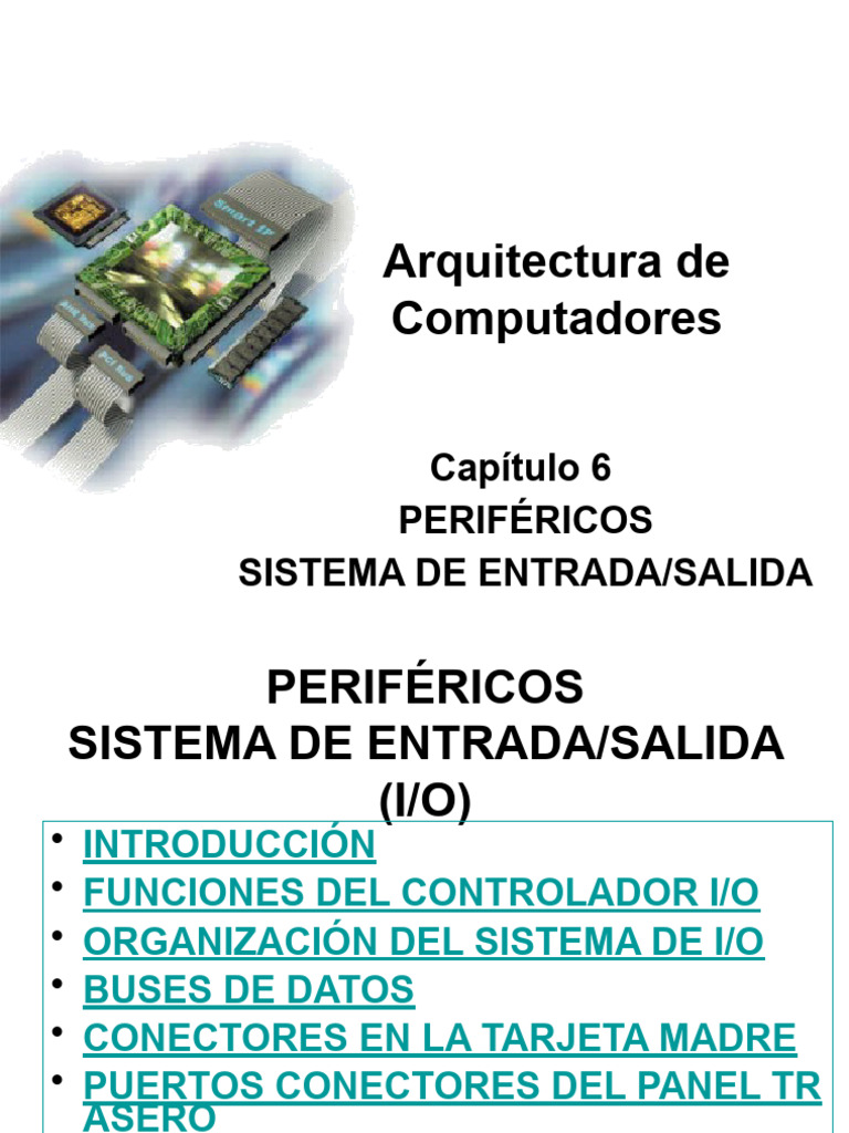 6 Sistemas de Entrada y Salida | PDF | De entrada y salida | Periférico