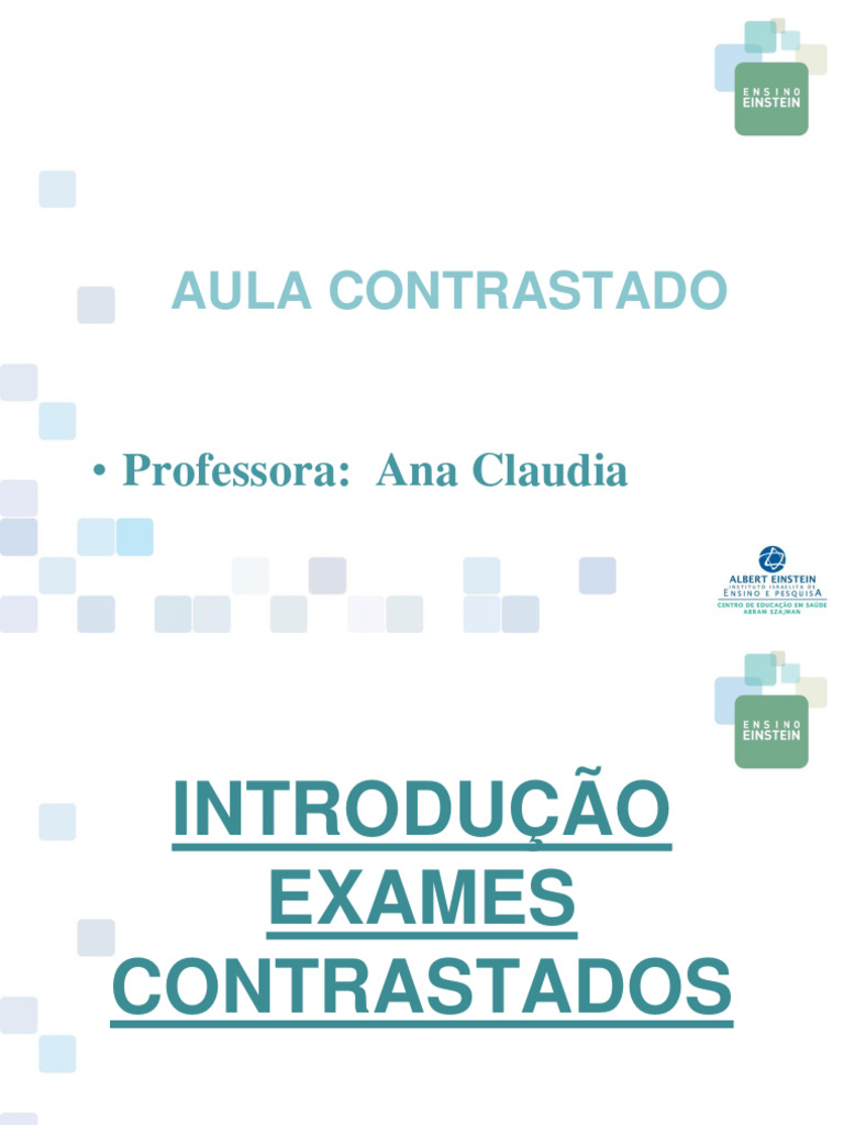 Prof. Ana Aula Iii Exame Contrastado Ductografia A-Einstein | PDF ...