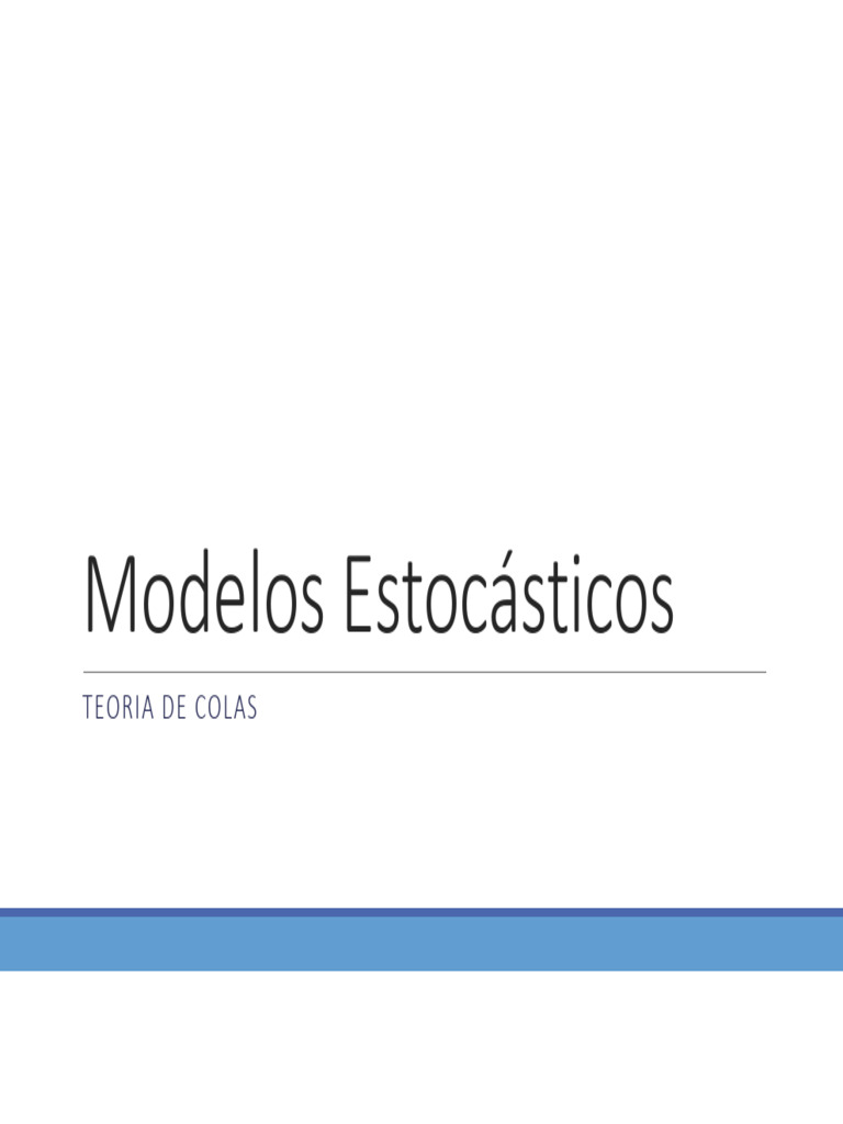 Modelos Estocasticos Teoria Colas Parte 1 | PDF | Matemáticas Aplicadas | Matemáticas