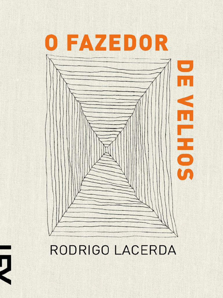 O Fazedor de Velhos - Rodrigo Lacerda | PDF | William Shakespeare | Amor