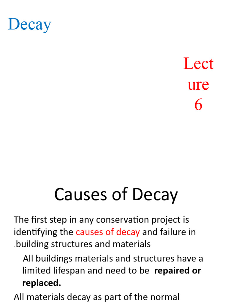 Lecture 6 Decay | PDF | Water | Decomposition