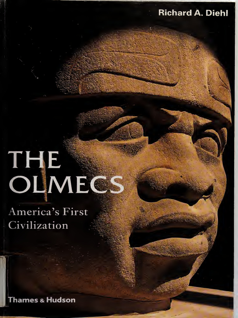 The Olmecs - America's First Civilization - Diehl, Richard A - 2004 ...