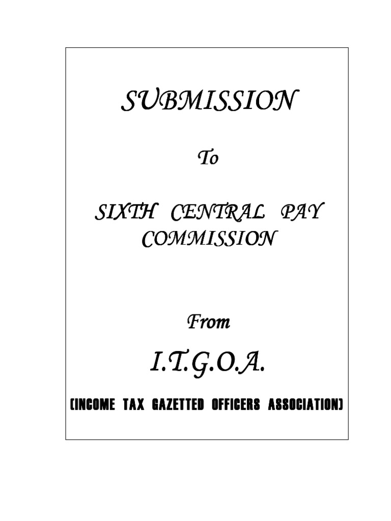 Submission To 6th CPC by ITGOA | PDF
