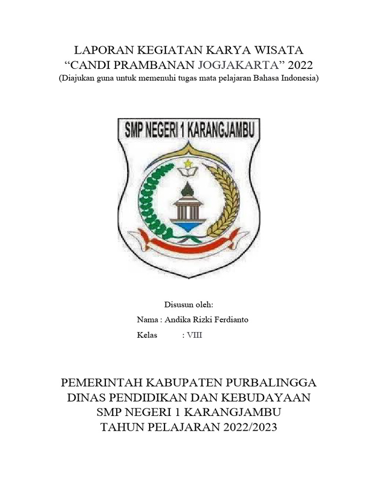 Contoh Laporan Kegiatan Karya Wisata 2022 Yg Sudah Jadi | PDF | Kajian Bahasa Asing