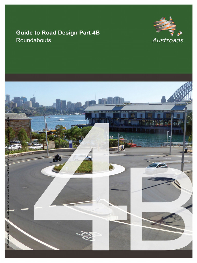 AGRD04B-23 Guide To Road Design Part 4B Roundabouts Ed3.2 | PDF