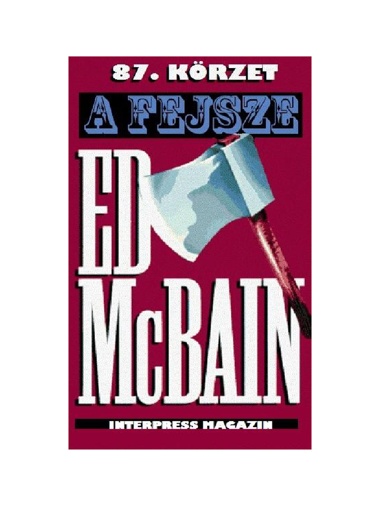 Ed McBain - 87-Es Körzet 17. - A Fejsze | PDF