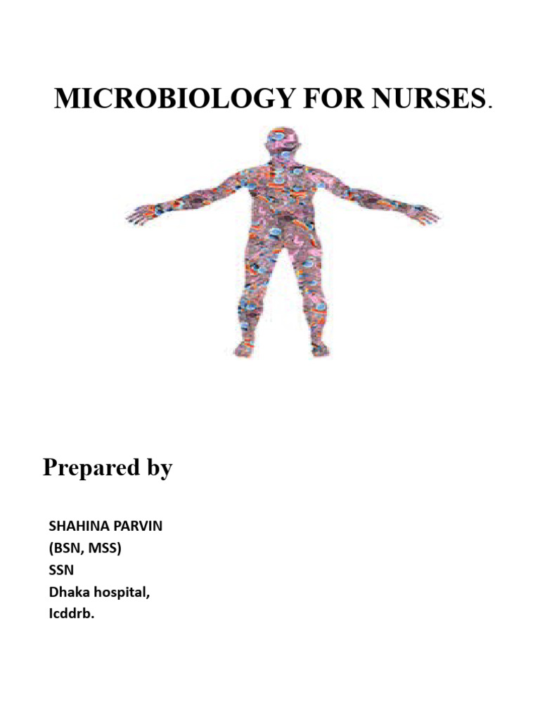 Microbiology For Nurses | PDF | Microbiology | Infection