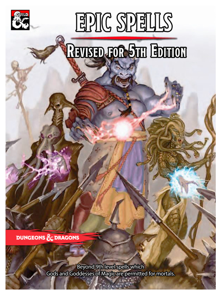Epic Spells Revised For 5th Edition | Download Free PDF | Dungeons & Dragons | Gary Gygax Games
