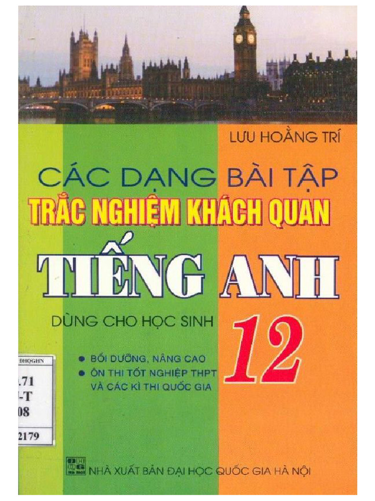 Xemtailieu Cac Dang Bai Tap Trac Nghiem Khach Quan Tieng Anh 12 NXB Dai Hoc Quoc Gia Luu Hoang ...