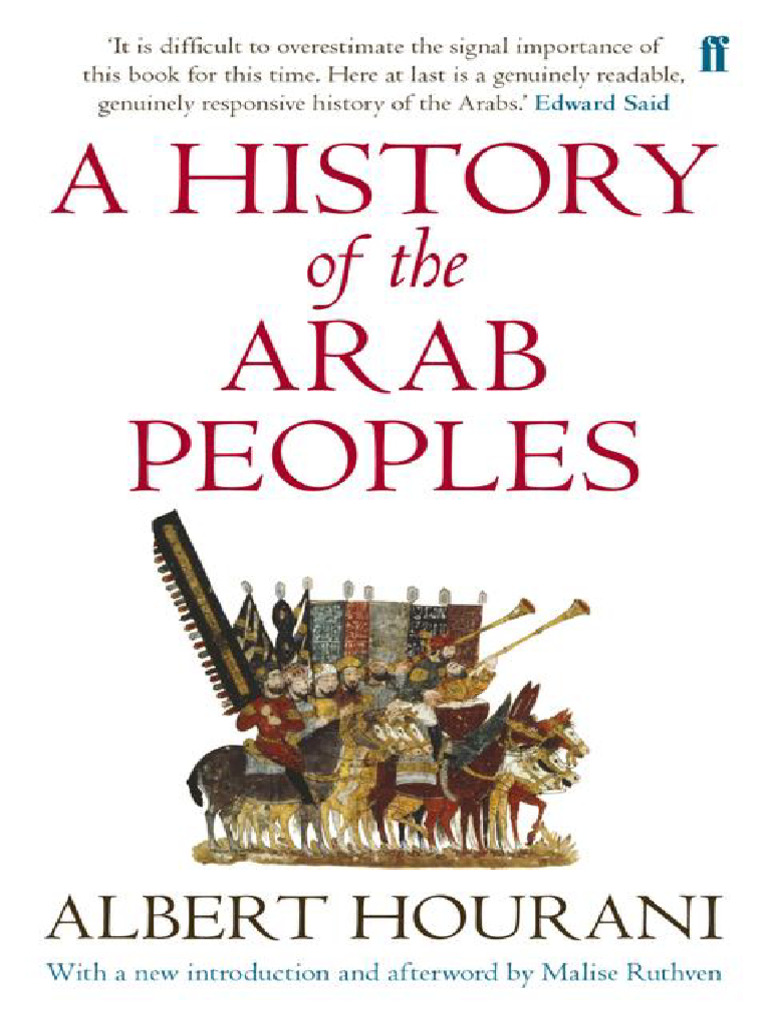 Albert Hourani - A History of The Arab Peoples-Faber and Faber (2015 ...