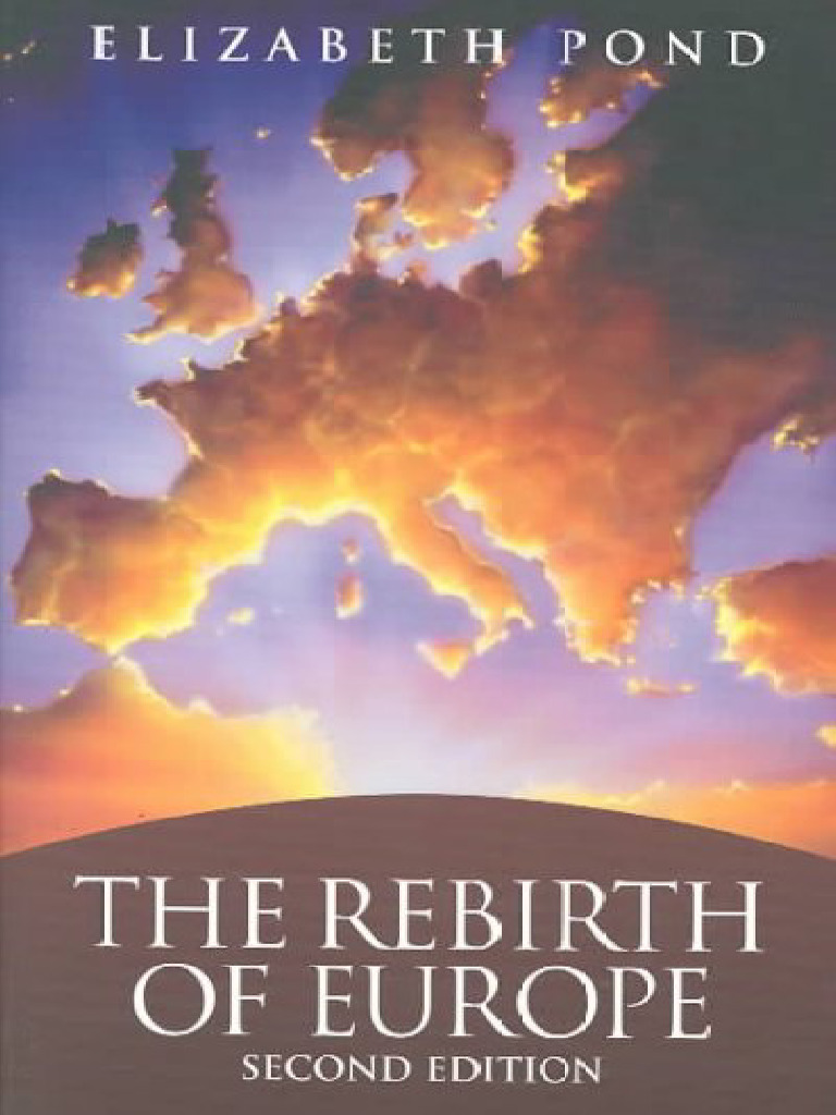 The Rebirth of Europe | PDF | European Union | European Economic Area