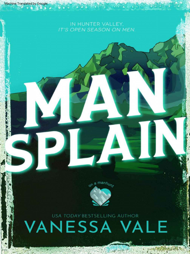 Man Splain (On A Manhunt Book 4) (Van... (Z-Library) | PDF | café