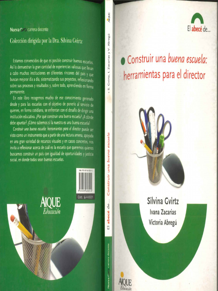 Gvirtz S Zacarias I (2008) Construir Una Buena Escuela | PDF