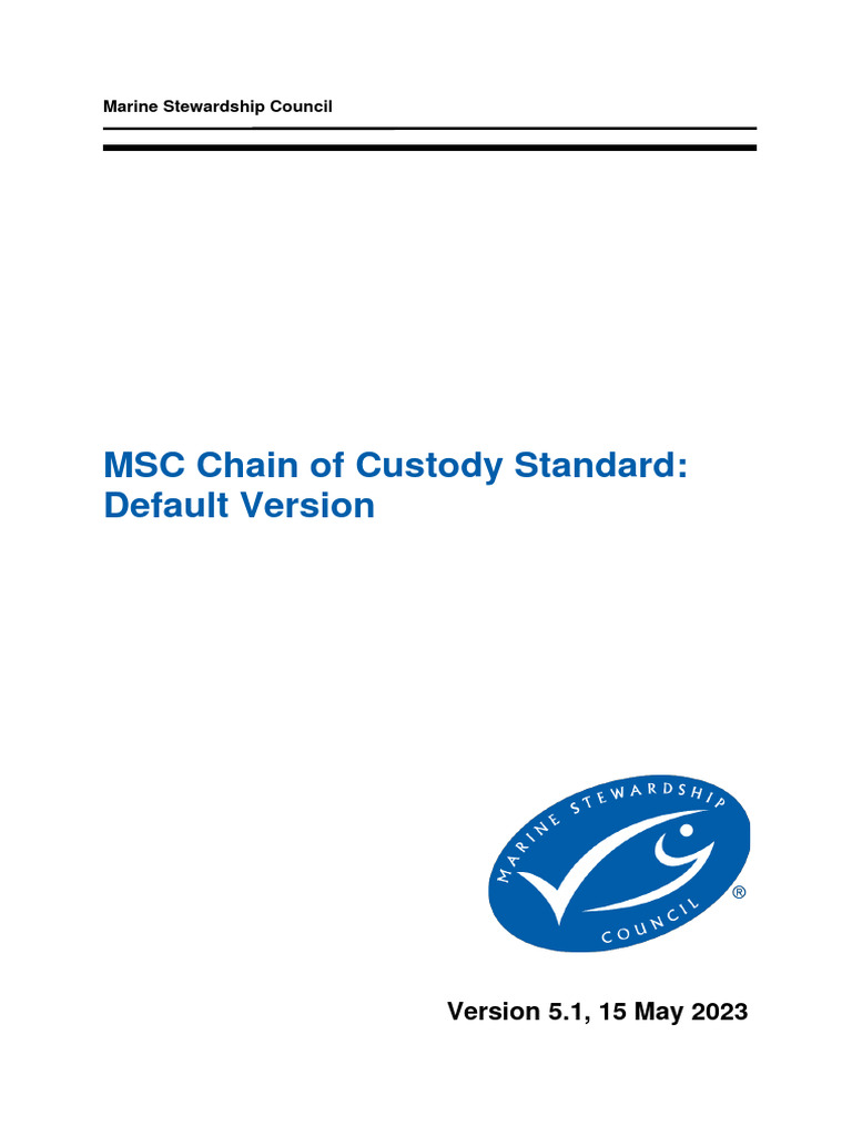 MSC Chain of Custody Standard Default Version Version 5.1 | PDF