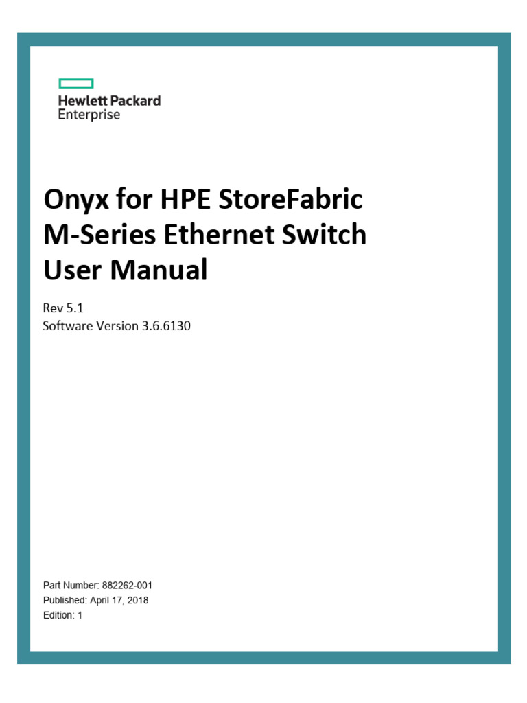 HPE - A00059864en - Us - Onyx For HPE StoreFabric M-Series Ethernet Switch User Manual | PDF ...