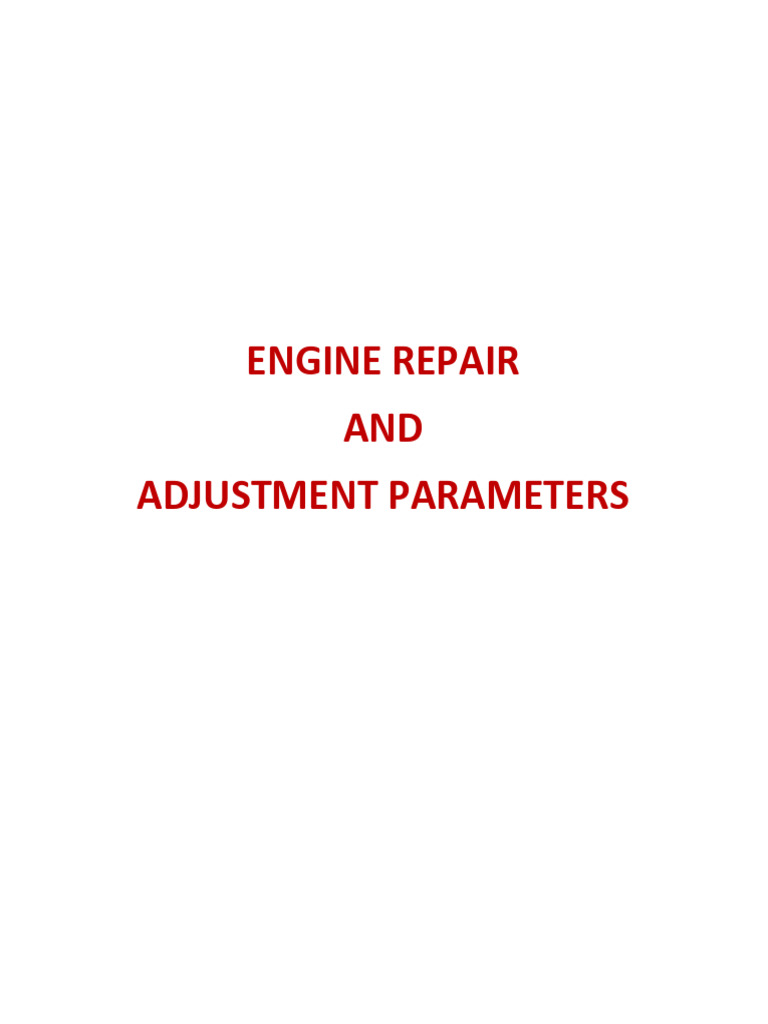 Engine Repair - Adjustment Parameters | PDF | Piston | Bearing (Mechanical)