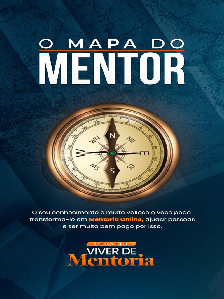 O MAPA DO MENTOR-DESAFIO VDM-SETEMBRO-JONAS KAZ | PDF | Conhecimento | Liberdade