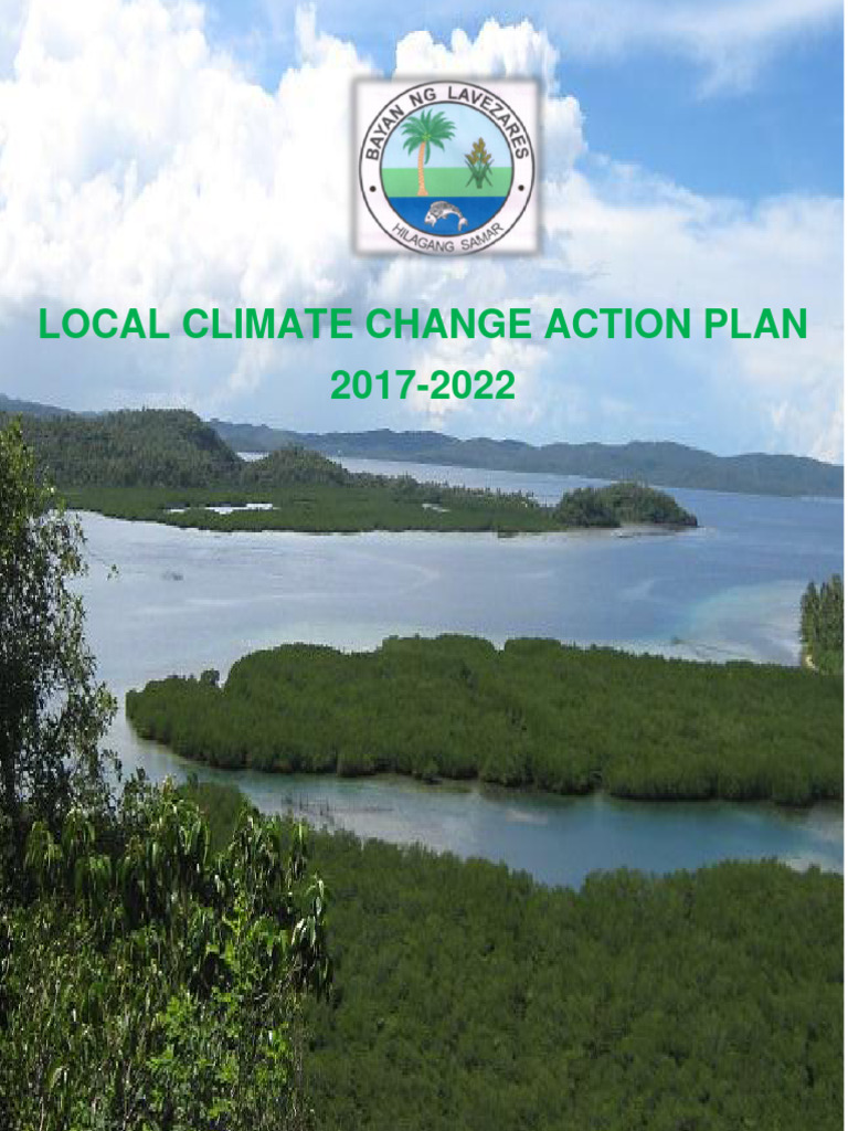 Local Climate Change Action Plan Lavezares Northern Samar 2017 2022