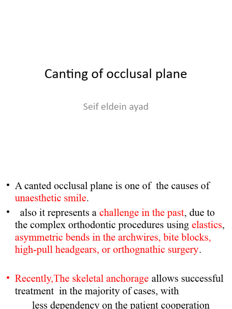 Canting of Occlusal Plane | PDF | Orthodontics | Clinical Medicine