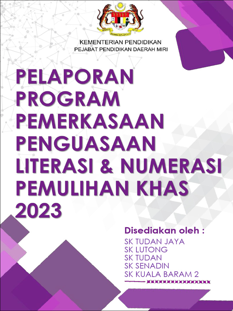 Laporan Program Pemerkasaan Penguasaan Literasi Dan Numerasi PPD Miri (Kumpulan 2) | PDF