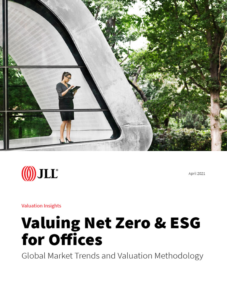 2021 - JLL Global Valuing Esg Net Zero Office Buildings Valuation Insights | PDF