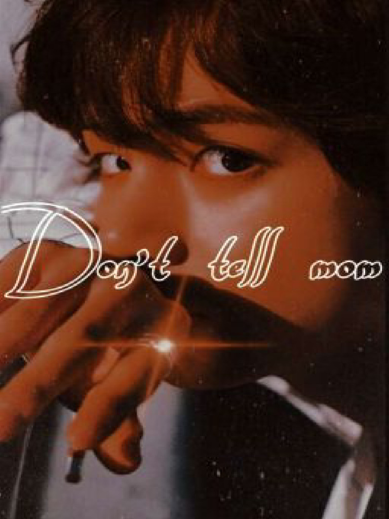 Don't Tell Mom JJ&KTH | PDF