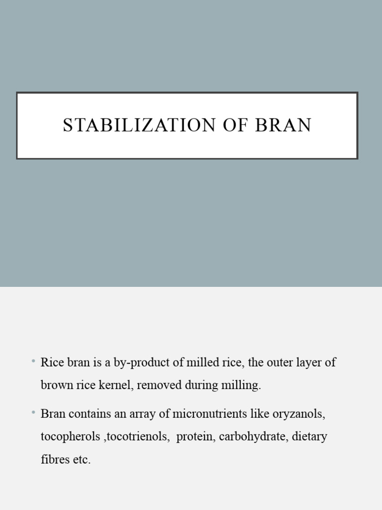 Stabilization of Bran | PDF | Bran | Rice
