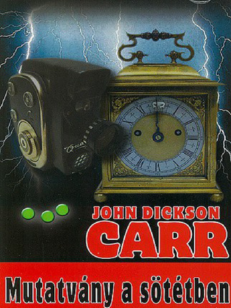 John Dickson Carr - Gideon Fell 10. - Mutatvány A Sötétben | PDF