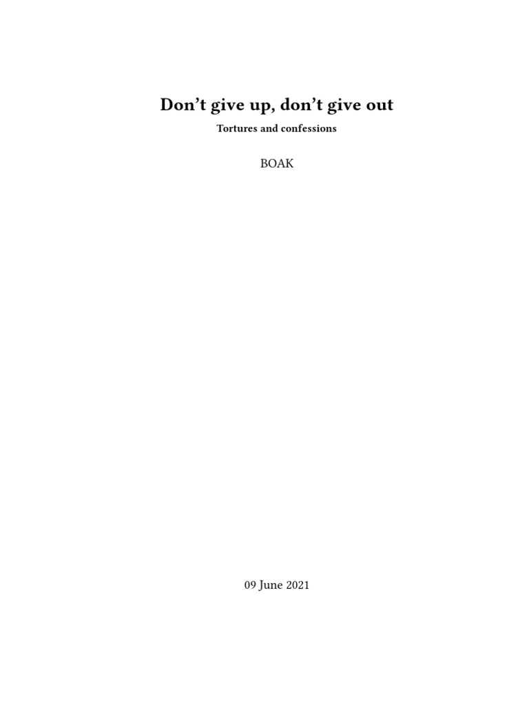 Boak Don T Give Up Don T Give Out | PDF | Torture
