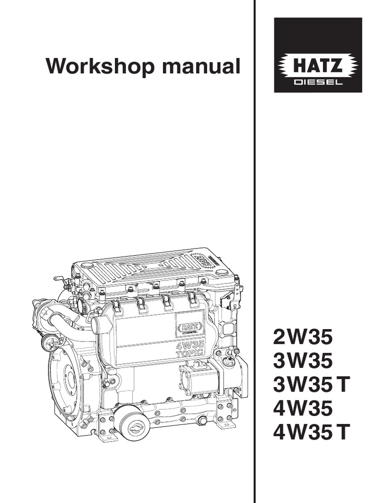 HATZ Diesel 2W35,3W35,3W35T, 4W35,4W35T Workshop Manual | PDF | Diesel Engine | Internal ...